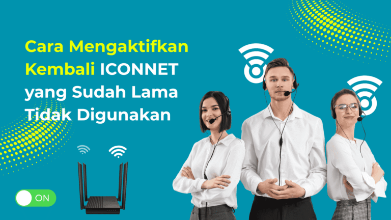 Cara Mengaktifkan Kembali ICONNET yang Sudah Lama Tidak Digunakan ...